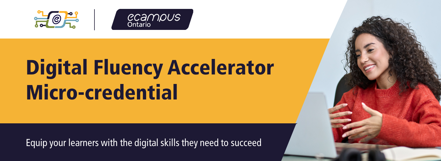 Digital Fluency Accelerator Micro-credential | eCampusOntario