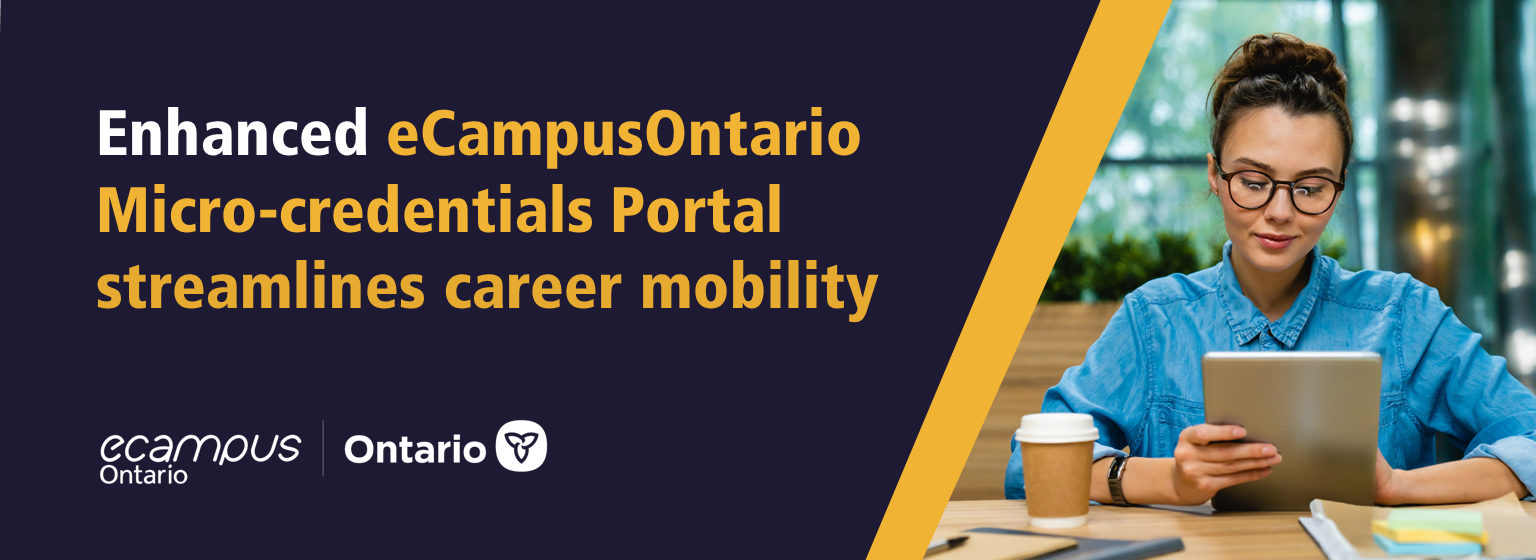 Enhanced eCampusOntario Micro-credentials Portal streamlines career ...